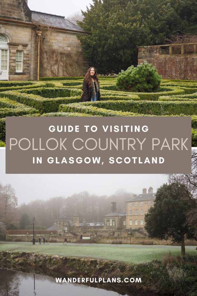 Guide to Visiting Pollok Country Park in Glasgow Scotland - Wanderful Plans