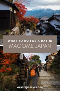 What to Do for a Day in Magome Japan - Wanderful Plans